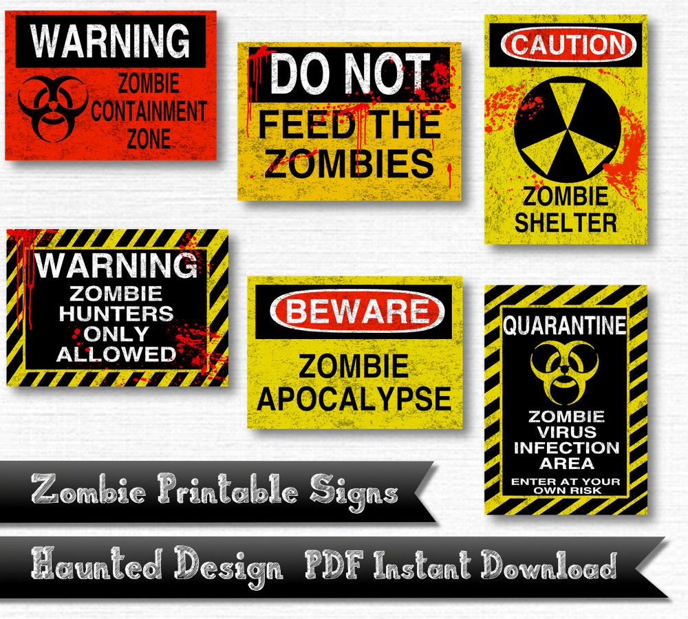 Zombie Warning Signs Apocalypse Zombie Hunters Containment