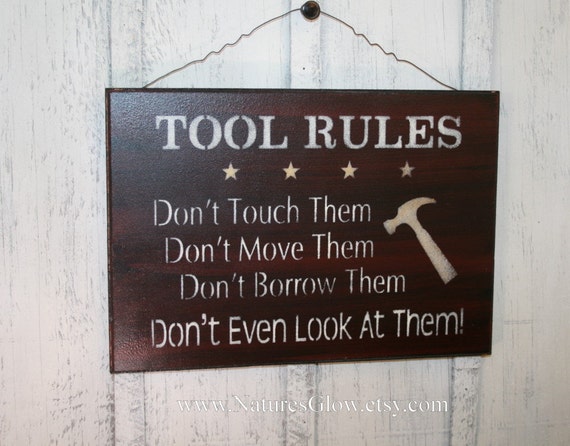 Tool Rules Sign Funny Tool Sign Mechanic Gift Gift for Men