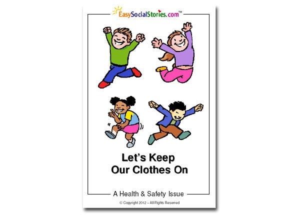 Let's Keep Our Clothes On Easy Social Story