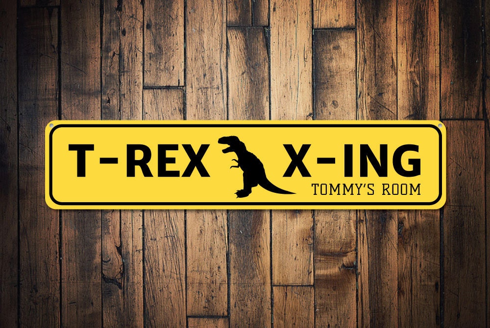 T-Rex X-ing Sign Custom T-Rex Crossing Kid Room Sign