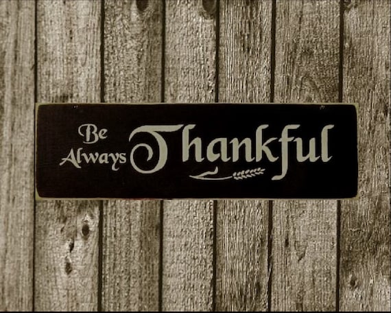 Items similar to Be Always Thankful primitive wood sign fall on Etsy