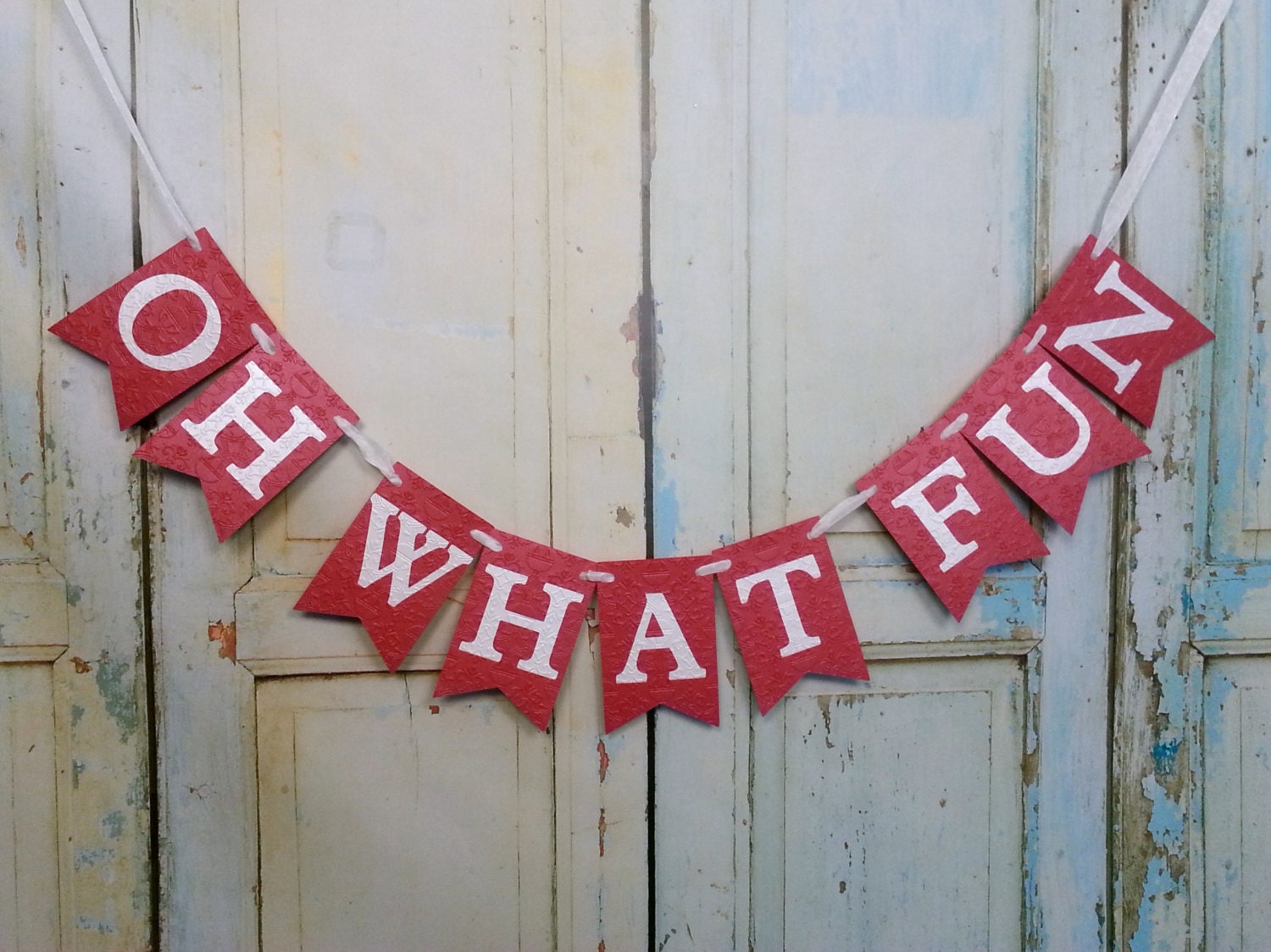 Oh What Fun Banner Embossed Red and White Banner Christmas