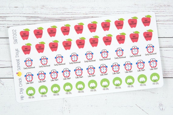 School Days Planner Stickers Sick Day No School Early