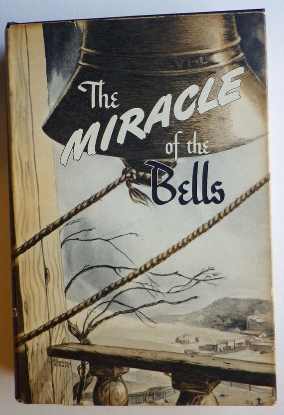 The Miracle of the Bells by Russell Janney 1946