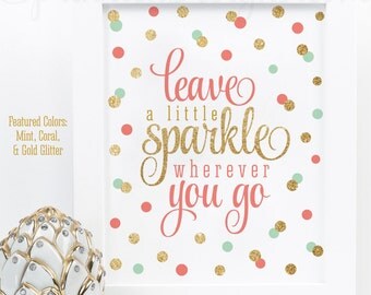 Leave a little sparkle wherever you go Nursery Wall Art