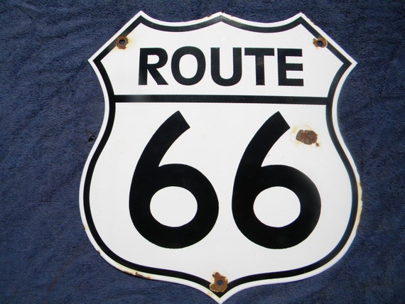 Route 66 Porcelain Highway Sign Original Historic Highway Route 66 Porcelain Highway Sign Original Historic Highway