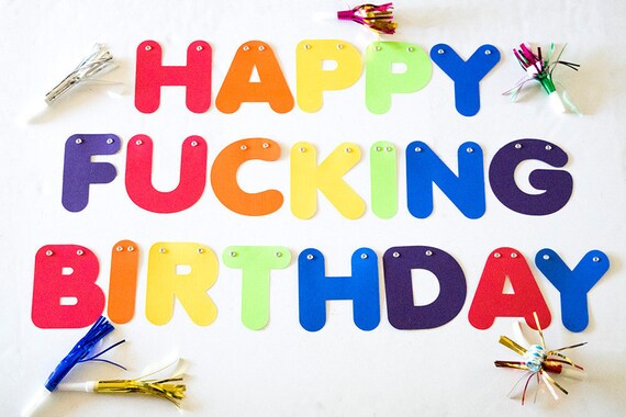 Happy Fucking Birthday Banner