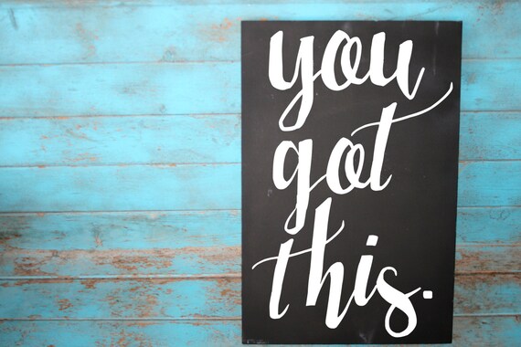 You got this sign home decor motivational sign by RoxieFlair