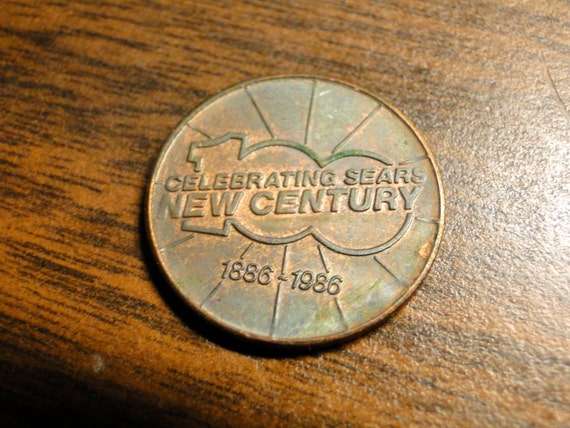VINTAGE SEARS CENTENNIAL Token 1886 to 1986 7/8 by EagleDen