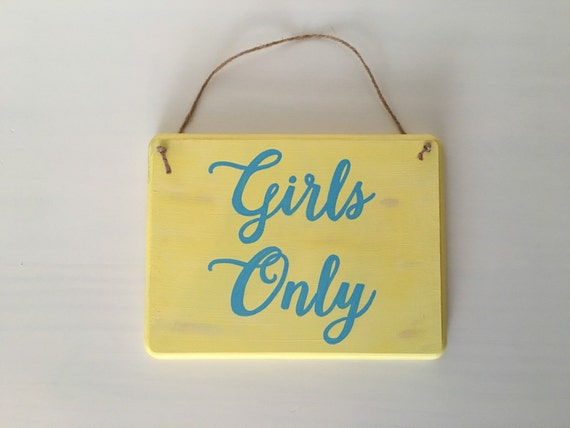 Girls Only Sign Yellowblue
