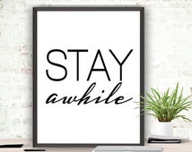 Popular items for stay awhile poster on Etsy