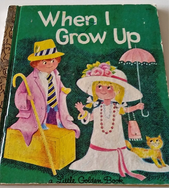 WHEN I GROW UP a little golden book