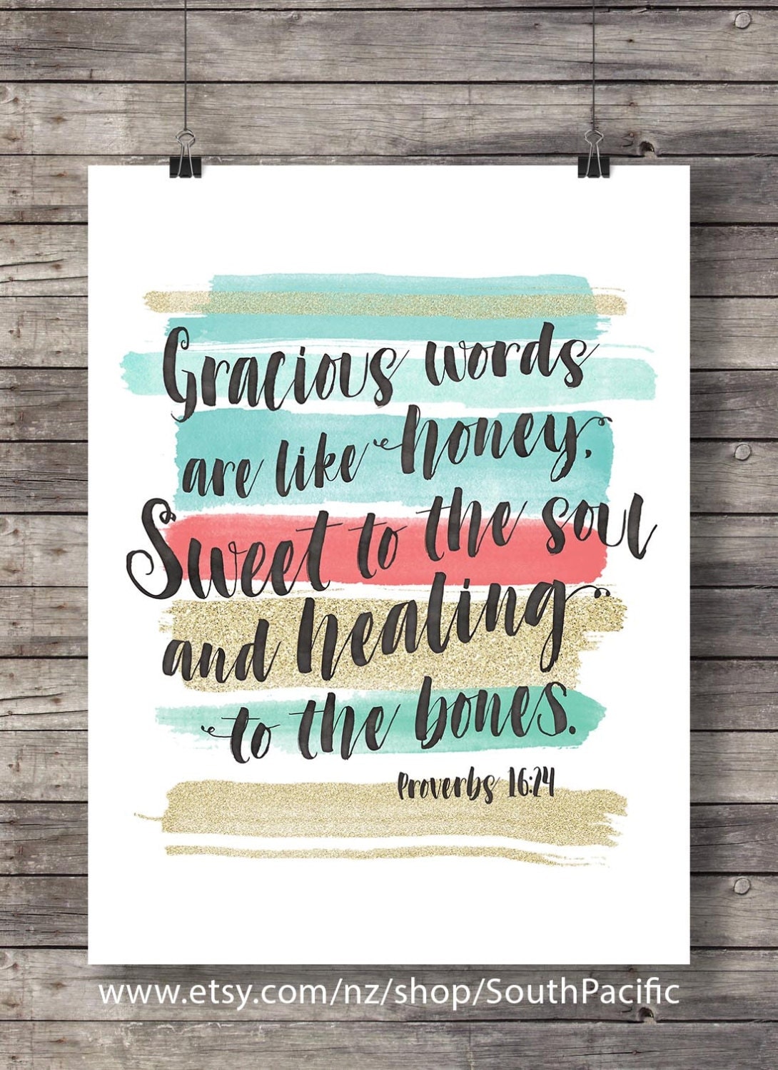 Printable art Gracious words are like honey Proverbs 16:24