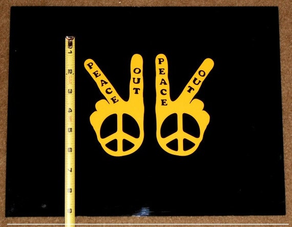 Items similar to Peace Out Hand Peace Sign- High Quality Vinyl Decal 5. ...