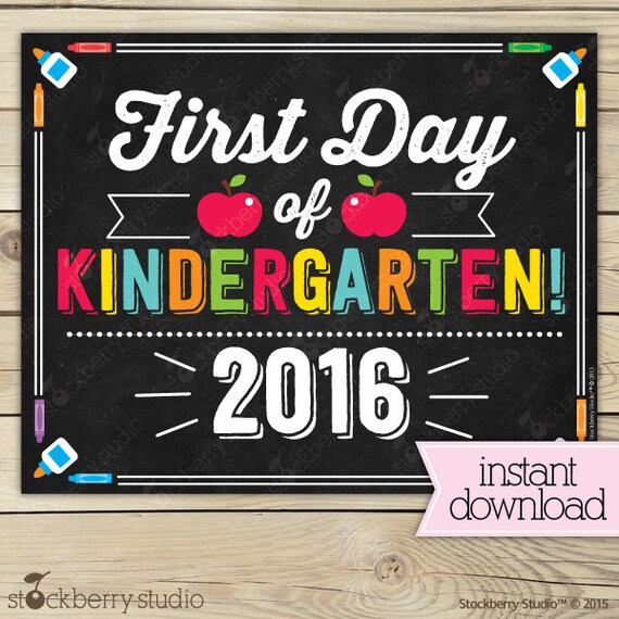 First Day Of Kindergarten Sign 1st Day Of School Printable First First Day Of Kindergarten Sign 1st Day Of School Printable First