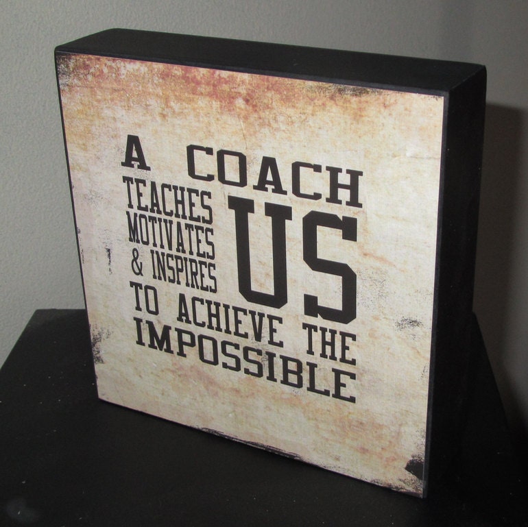Coach Gift Coach Sign Sports Team for Coach A coach teaches us