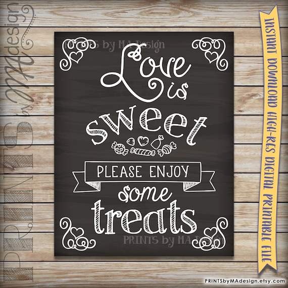 Love is Sweet Please Enjoy Some Treats Printable Chalkboard