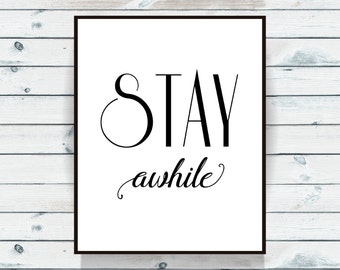 Stay awhile sign | Etsy