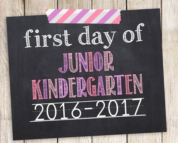 Items Similar To First Day Of Junior Kindergarten First Day Of 2016 Items Similar To First Day Of Junior Kindergarten First Day Of 2016
