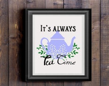 Popular items for it's always tea time on Etsy
