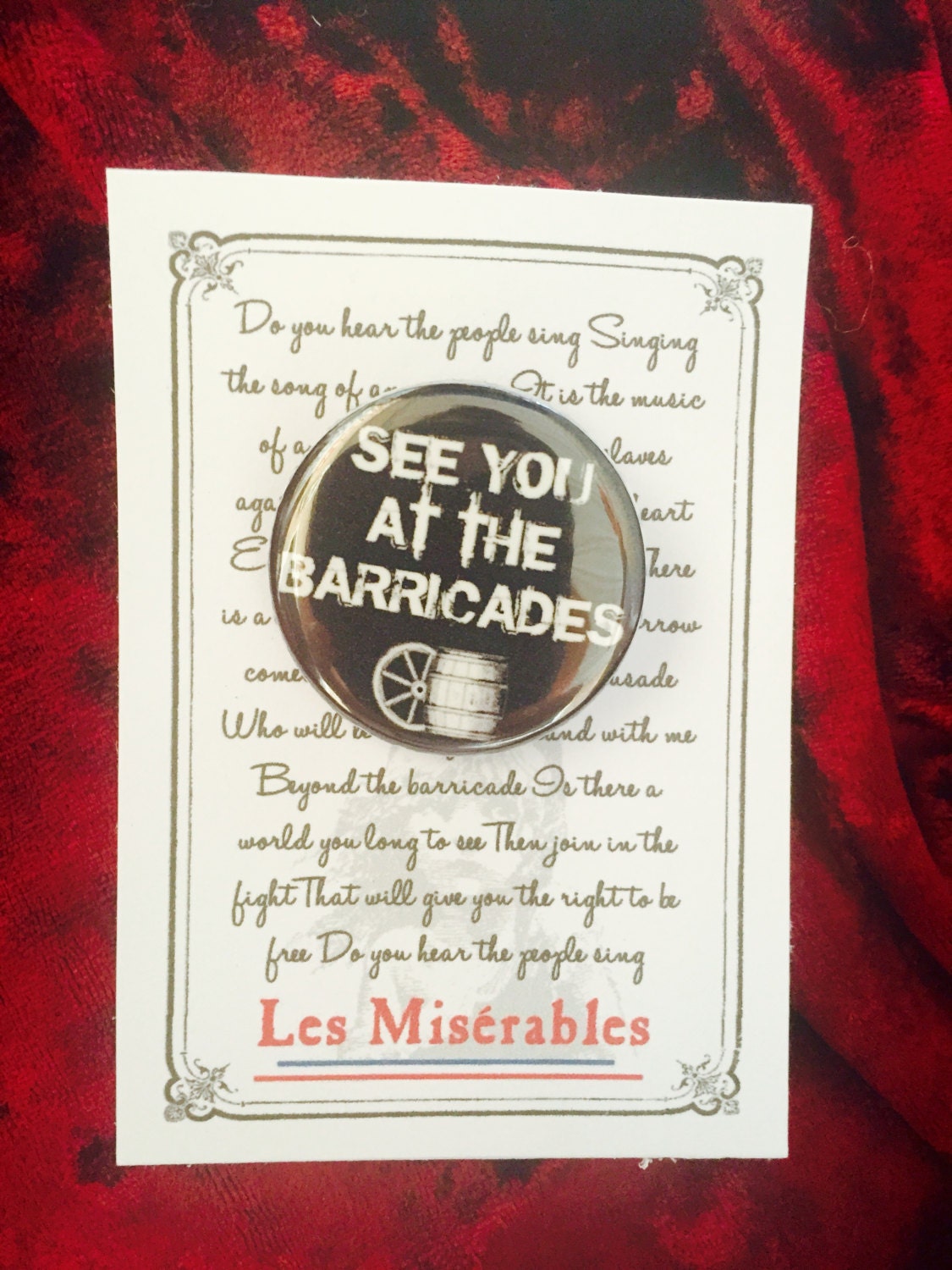 Les Miserables Barricades Pin Button Students Victor Hugo