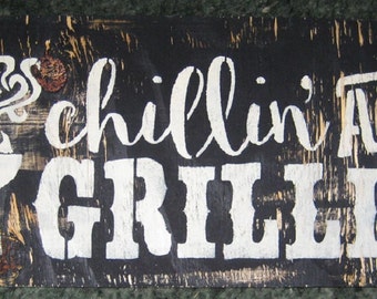 Grillin chillin sign | Etsy