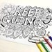 Keep Going Coloring Page Adult coloring page Art Therapy