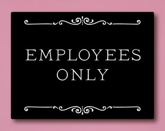 Employees only sign | Etsy