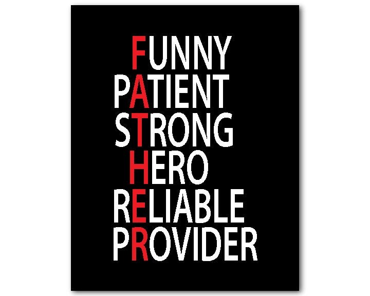Father Print funny patient strong hero reliable provider