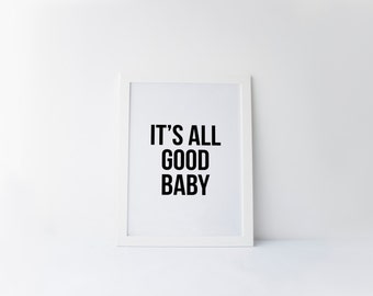 Its all good baby | Etsy