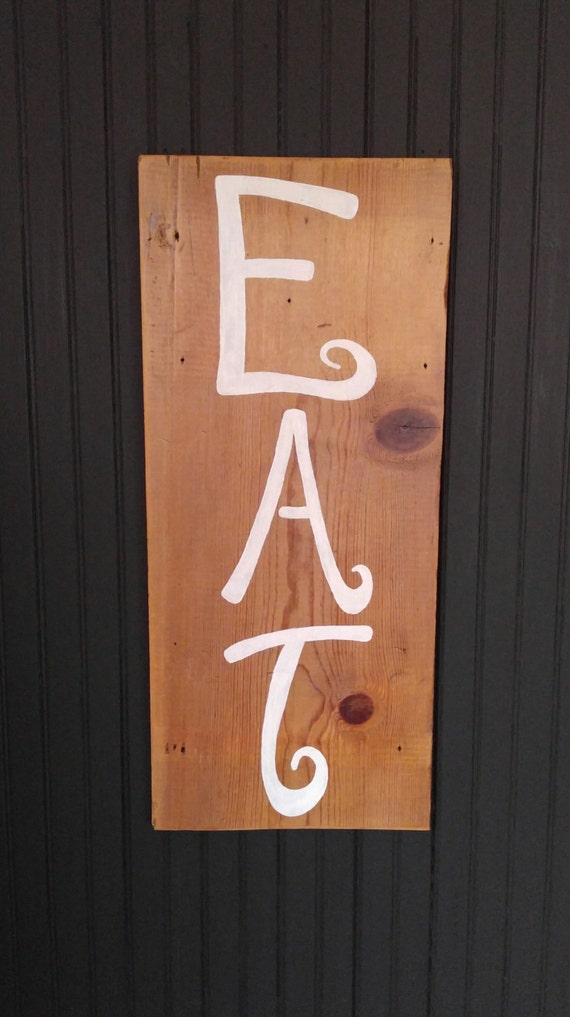 Eat Wooden Signs