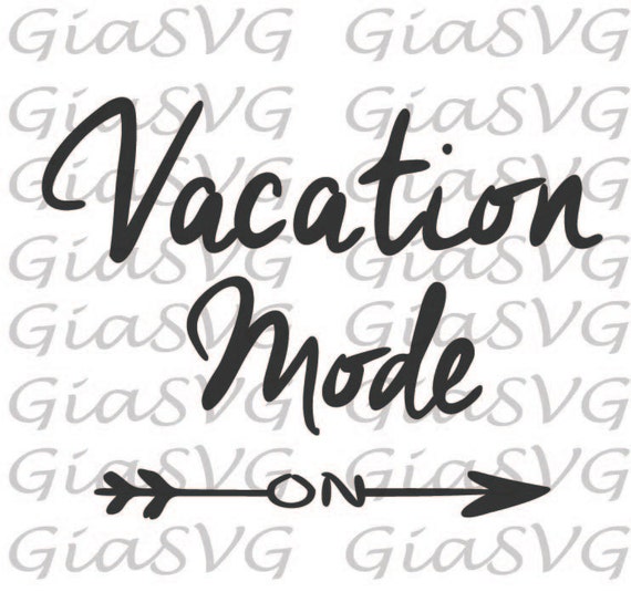 Vacation Mode On SVG vacation DXf ready to cut file for