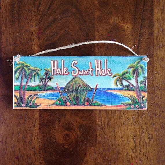 Hale Sweet Hale Sign Hawaiian Sign Tropical Beach Decor Home
