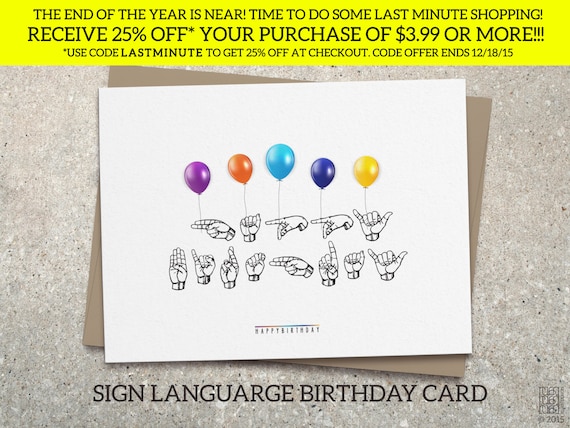 Happy Birthday Sign Language Card / Colorful Balloons / Hands / Finger ...