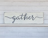 Gather sign | Etsy
