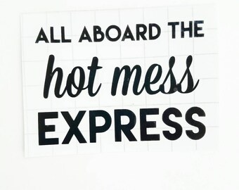 Hot mess quotes | Etsy