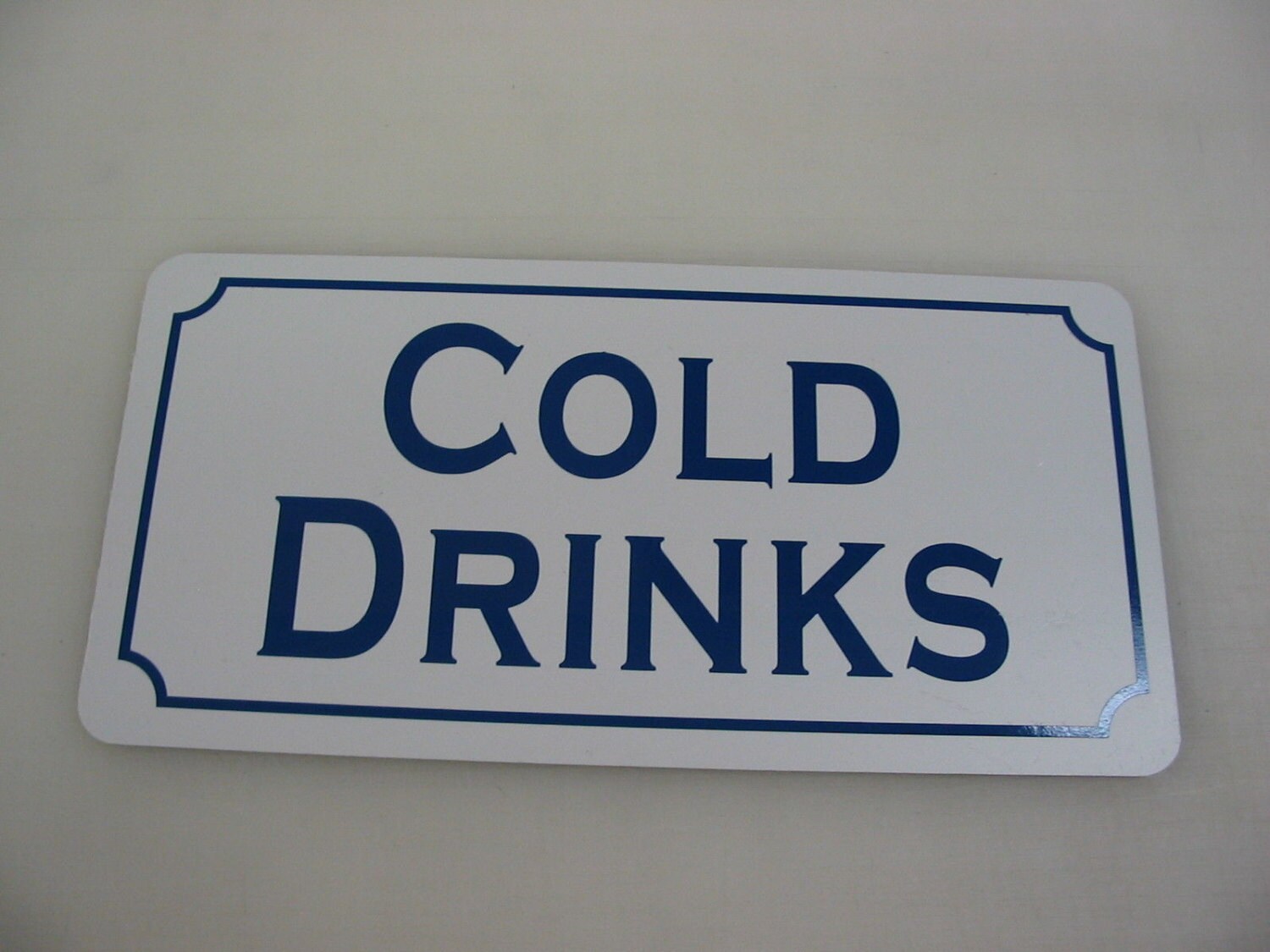COLD DRINKS... Metal sign