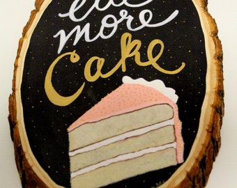 Eat more cake | Etsy
