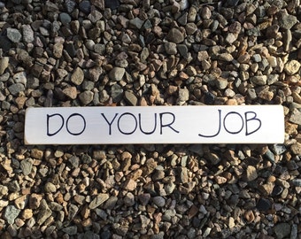 Do your job | Etsy