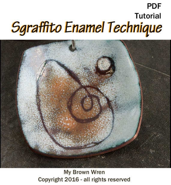Tutorial: Sgraffito Enamel Technique for Beginners by MyBrownWren