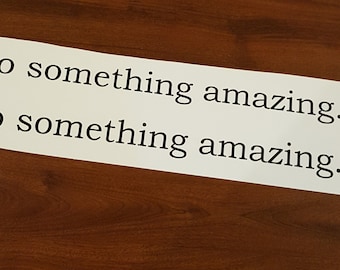 Do something amazing | Etsy