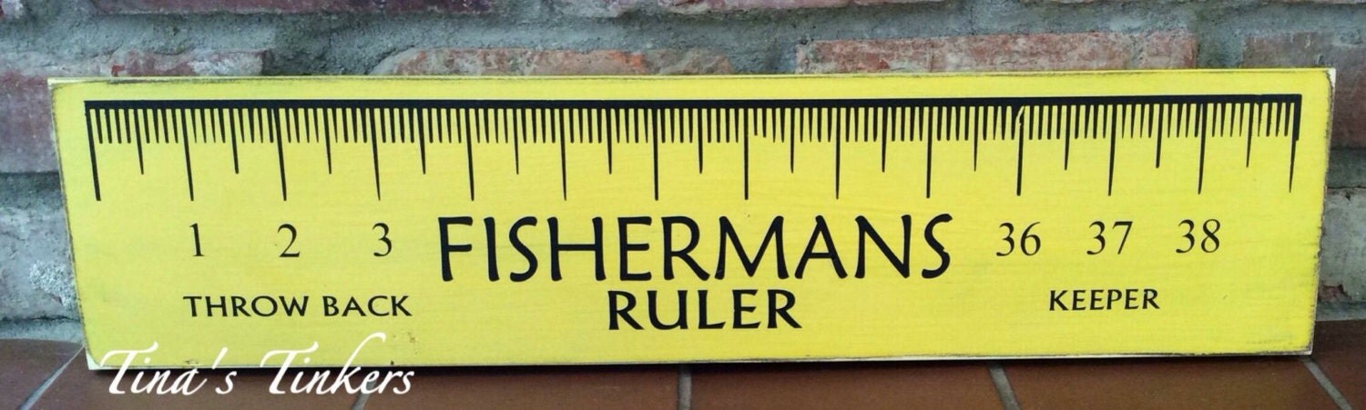Fishermans ruler. Hunting and fishing decor. Man cave boy
