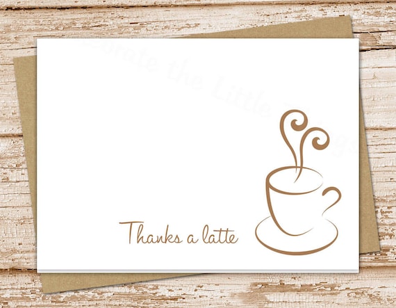 PRINTABLE coffee thank you cards . thanks a latte . folded stationery ...