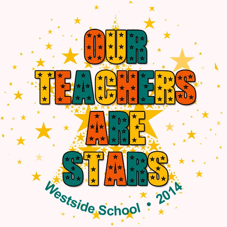 Our Teachers Are Stars Teacher Appreciation Star Themed
