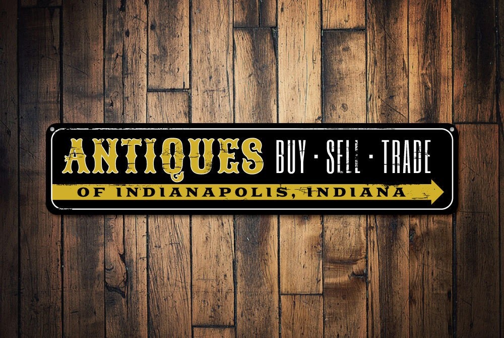 Antiques Buy Sell Trade Sign Personalized Store Sign Custom