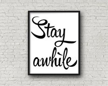Unique stay awhile sign related items | Etsy