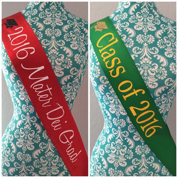 Custom Graduation sash Graduation Class of 2016