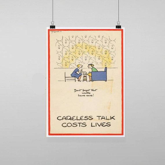 World War propaganda Careless talk cost lives Vintage World War propaganda Careless talk cost lives Vintage