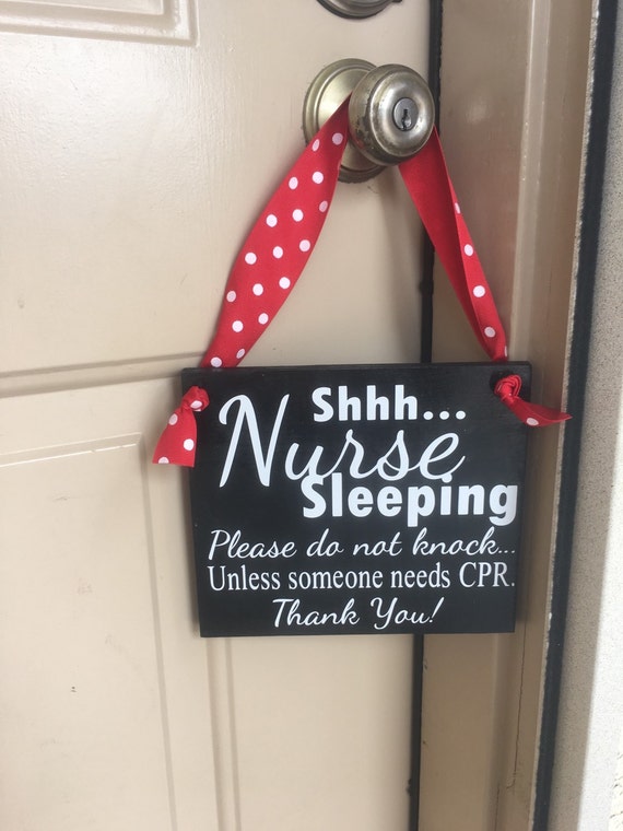 Shhh.... Nurse Sleeping Please Do Not Knock Unless Someone