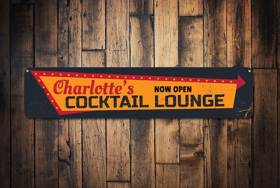 Cocktail Lounge Sign Personalized Bar Sign Now Open Sign